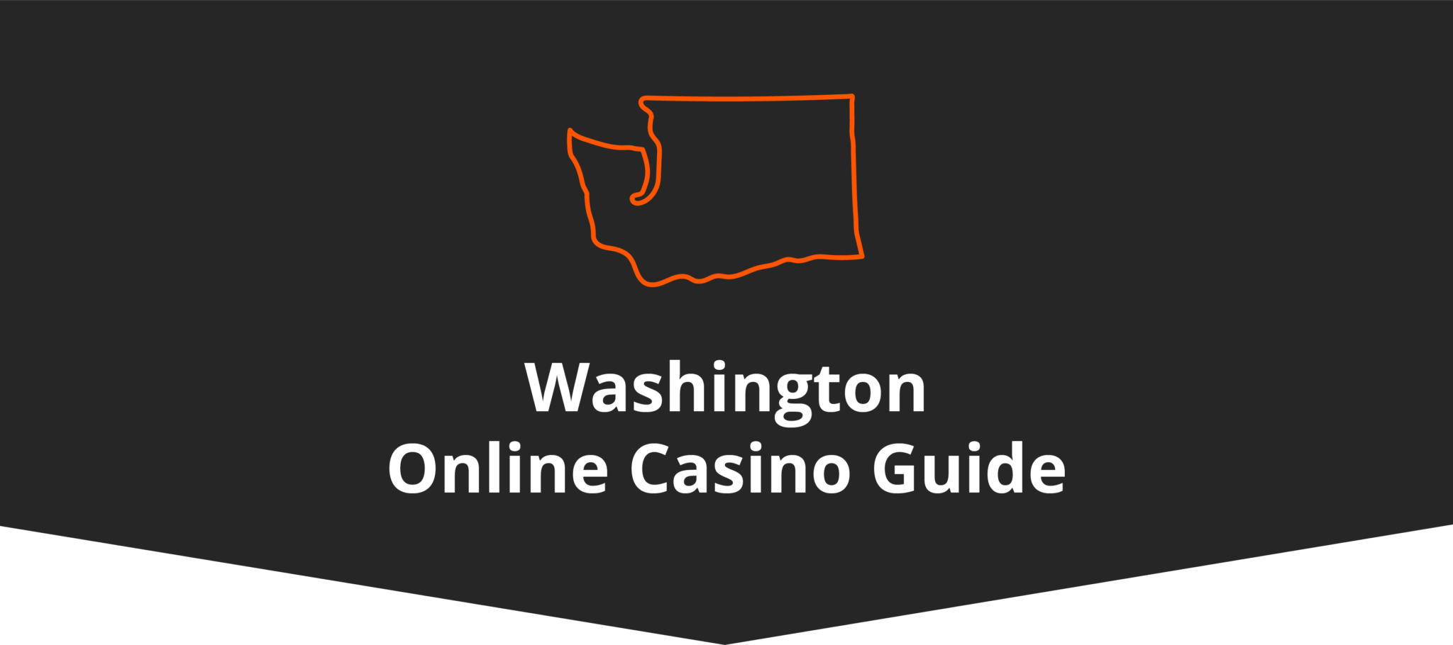 Washington Online Casinos Guide - How to Play Online Legally